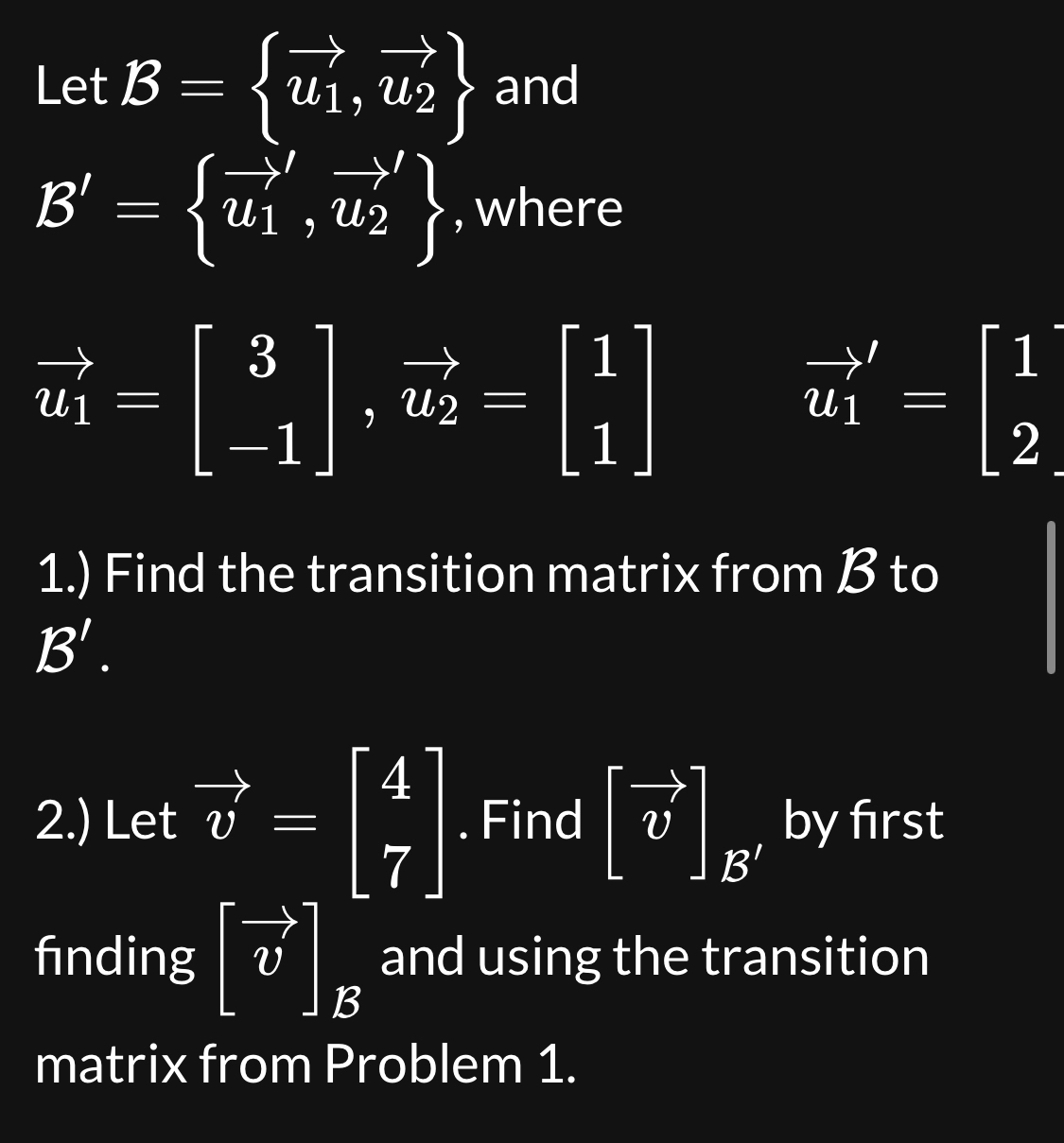 Solved Let B={vec(u1),vec(u2)} ﻿and B'={vec(u1)',vec(u2)'}, | Chegg.com