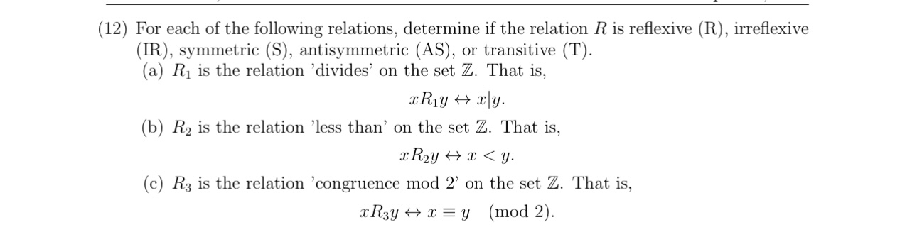Solved (12) ﻿For each of the following relations, determine | Chegg.com