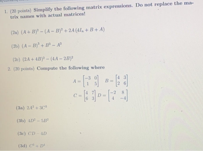 Solved 1. (20 points) Simplify the following matrix | Chegg.com