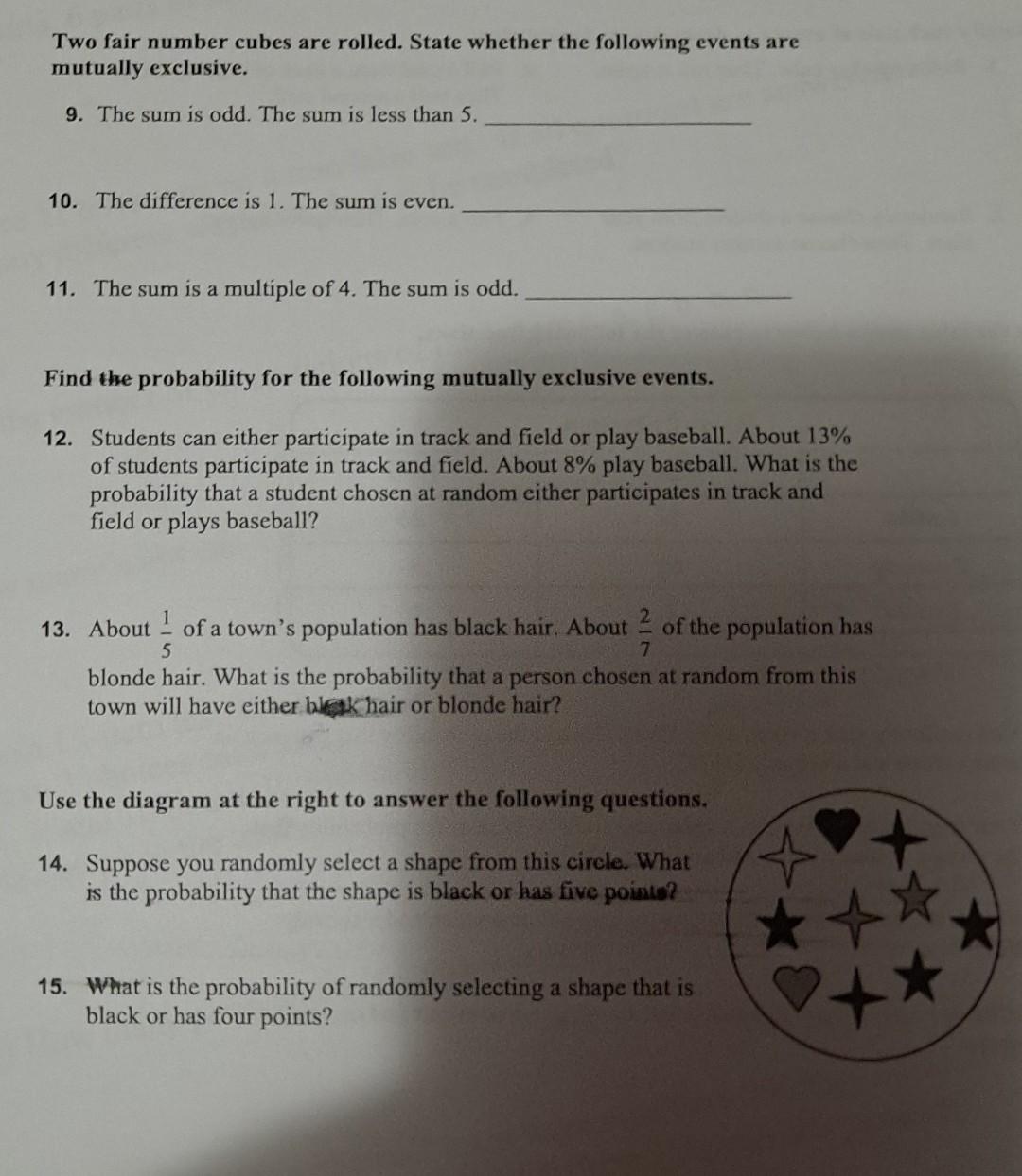 Solved Two fair number cubes are rolled. State whether the | Chegg.com