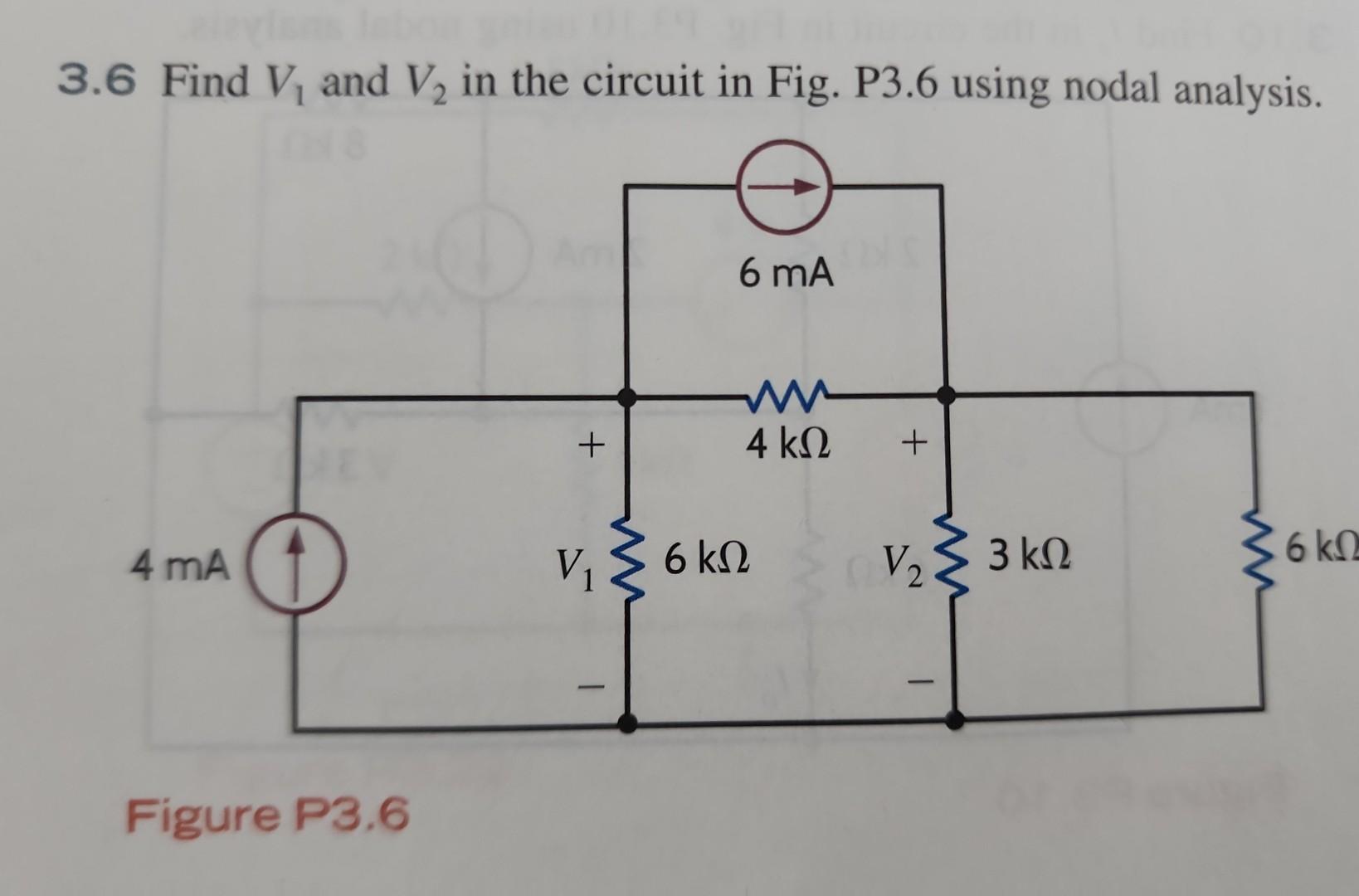 Solved 3.6 Find V1 and V2 in the circuit in Fig. P3.6 using | Chegg.com