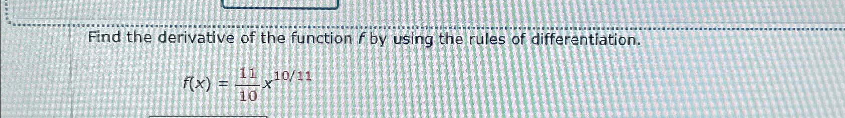 Solved Find the derivative of the function f ﻿by using the | Chegg.com