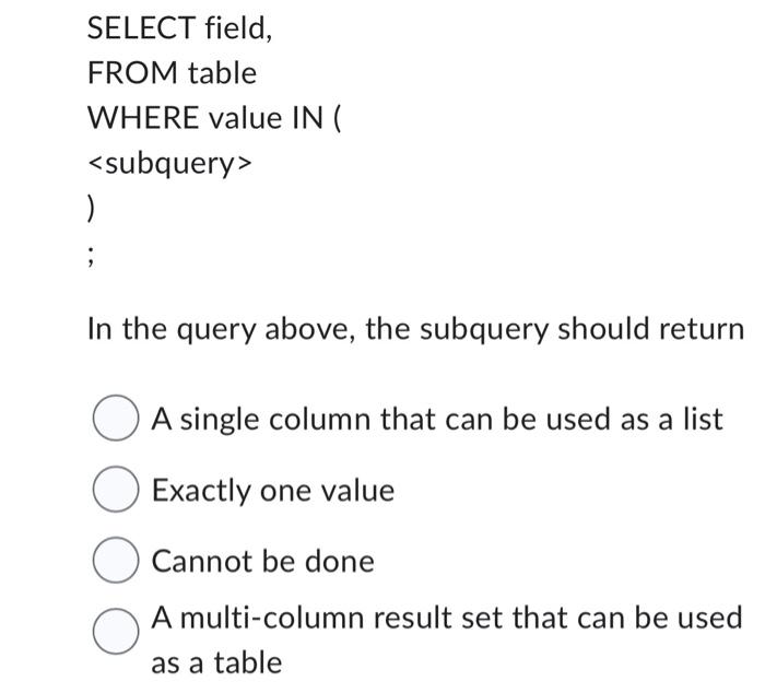 Solved SELECT field, FROM ( ) s1 ; In the query | Chegg.com