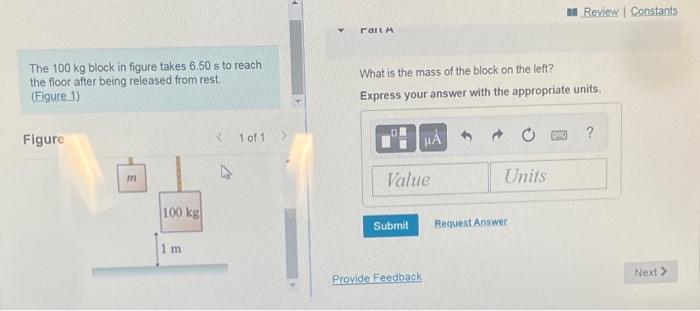 Solved The 100 kg block in figure takes 6.50 s to reach the | Chegg.com
