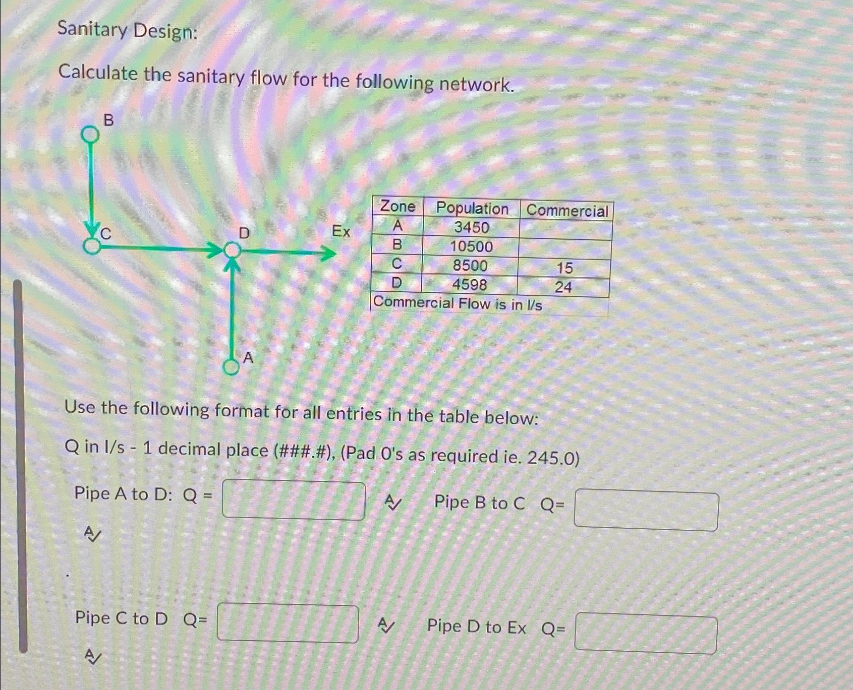 Solved Sanitary Design:Calculate the sanitary flow for the | Chegg.com