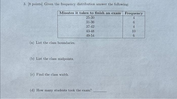 Solved 3. [8 points] Given the frequency distribution answer | Chegg.com