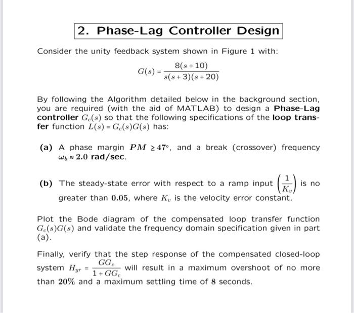 Solved 2. Phase-Lag Controller Design Consider the unity | Chegg.com
