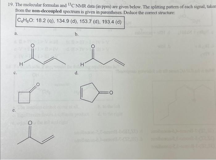Solved 19. The molecular formulas and 13C NMR data (in ppm) | Chegg.com