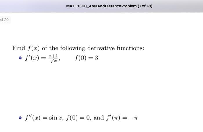 Solved Find f(x) of the following derivative functions: - | Chegg.com