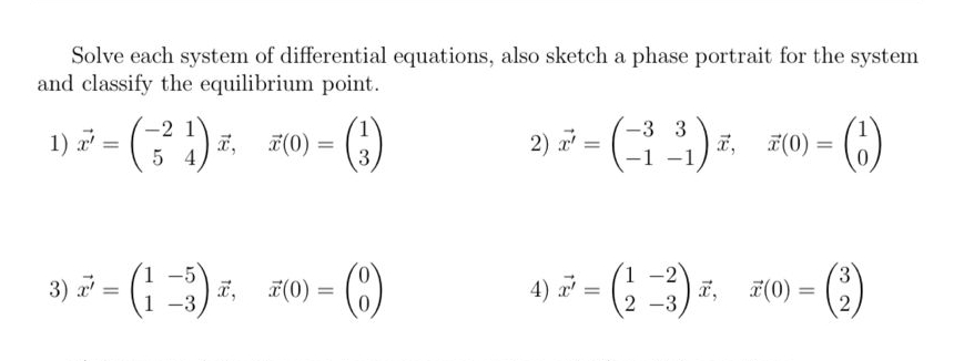 Solved Solve each system of differential equations, also | Chegg.com