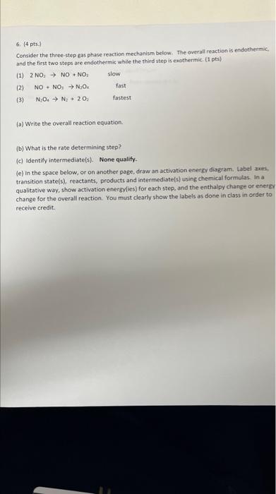 Solved 6. (4 pts.) Consider the three-step gas phase | Chegg.com