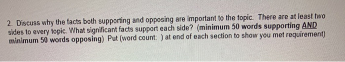 Solved 2. Discuss why the facts both supporting and opposing | Chegg.com
