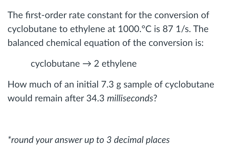Solved The first-order rate constant for the conversion | Chegg.com