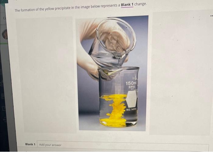 Solved The formation of the yellow precipitate in the image | Chegg.com