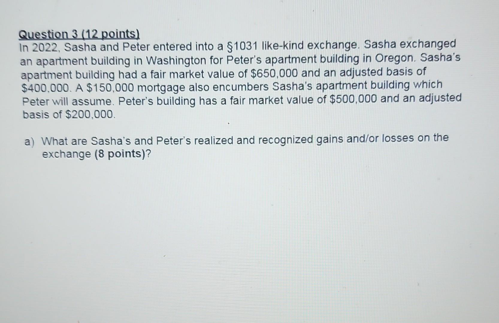 Solved Question 3 (12 points) In 2022, Sasha and Peter | Chegg.com