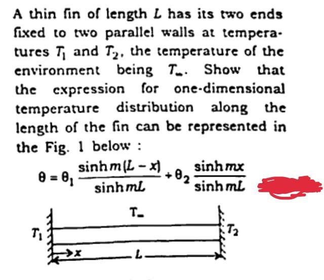 Solved A thin fin of length L has its two ends fixed to two | Chegg.com