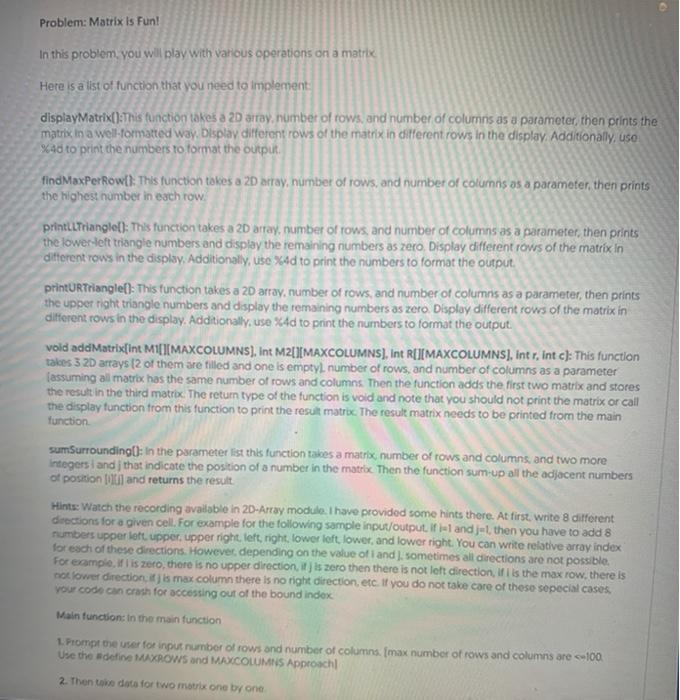 Solved Problem: Matrix Is Fun! In this problem, you will | Chegg.com