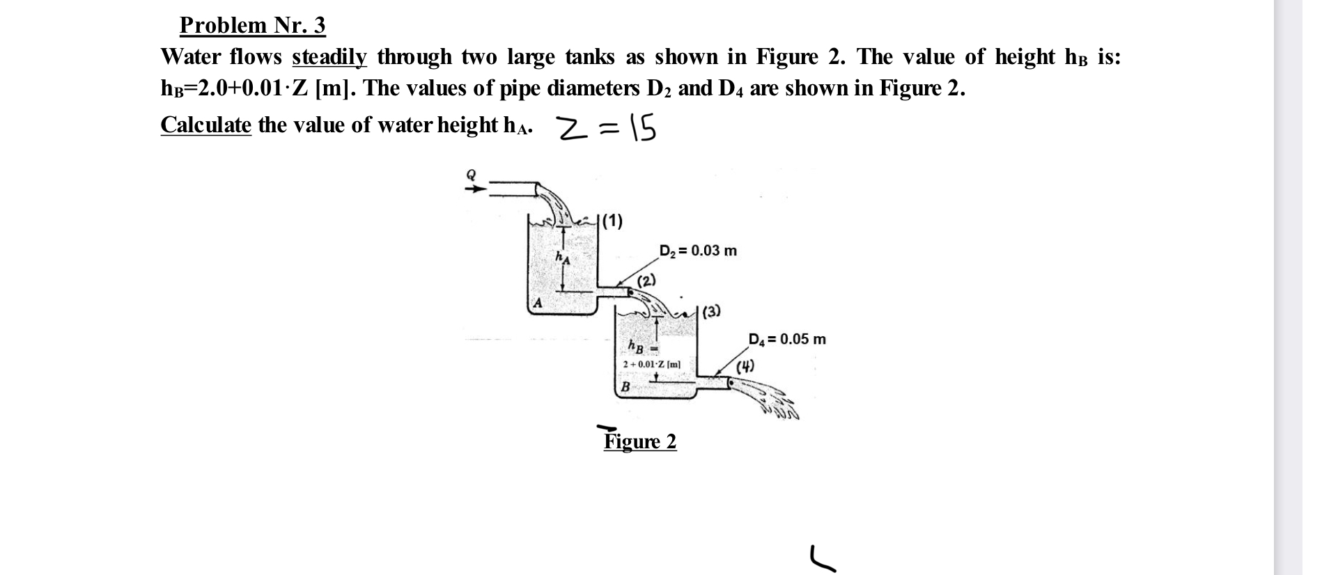 Solved Problem Nr. 3Water flows steadily through two large | Chegg.com