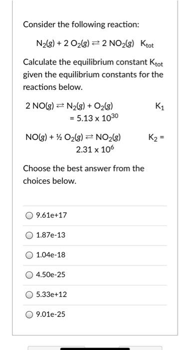Solved Consider the following reaction: N2(g) + 2 O2() 22 | Chegg.com