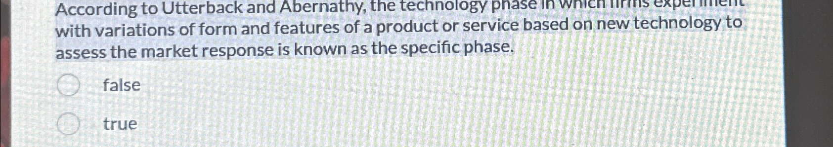 Solved According to Utterback and Abernathy, the technology | Chegg.com