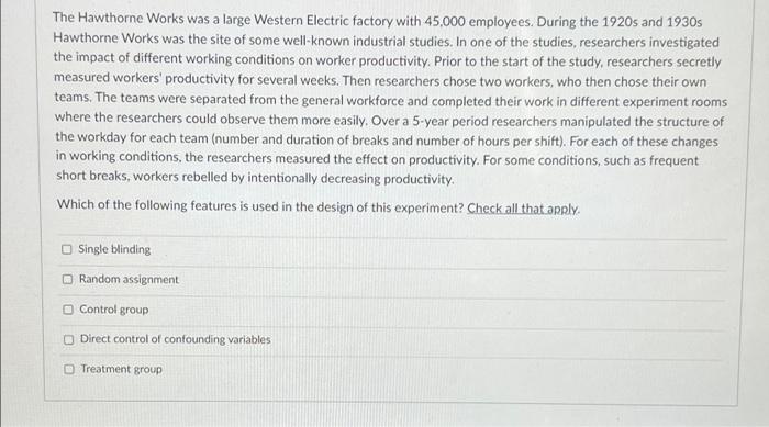 Solved The Hawthorne Works was a large Western Electric | Chegg.com