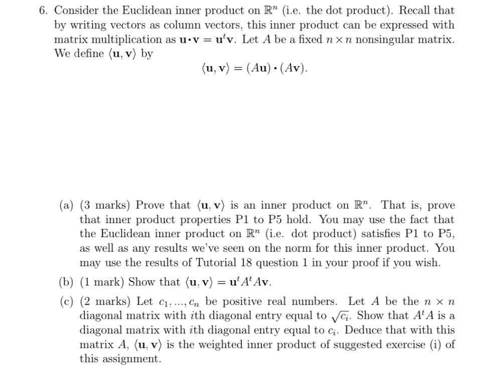 Solved 6. Consider the Euclidean inner product on Rn (i.e. | Chegg.com