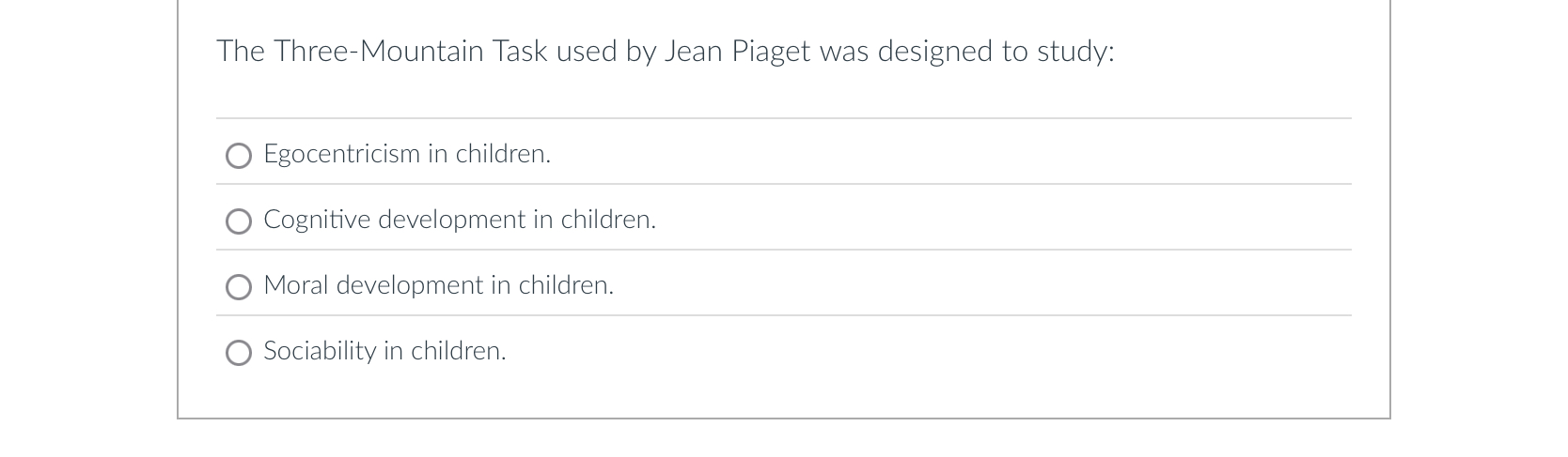The Three-Mountain Task used by Jean Piaget was | Chegg.com