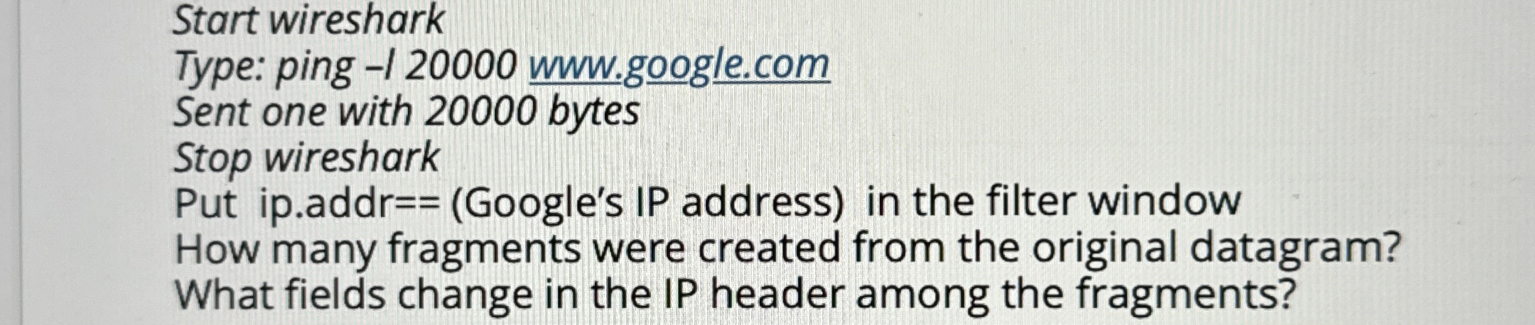 Solved Start wiresharkType: ping -I 20000 | Chegg.com