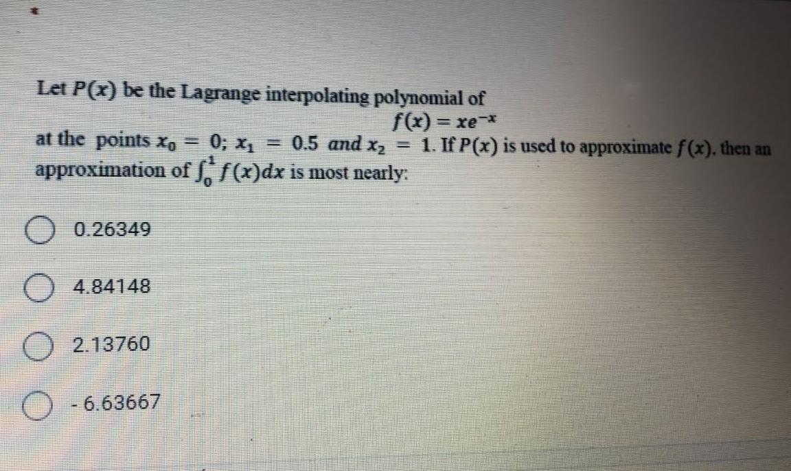 Solved Let P(x) be the Lagrange interpolating polynomial of | Chegg.com