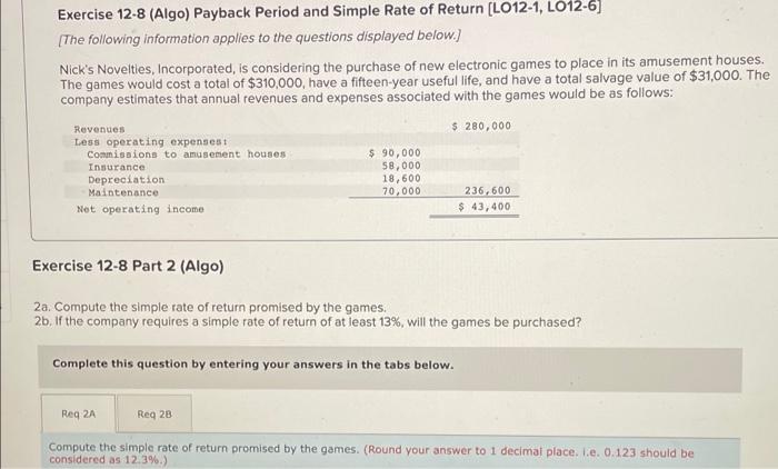 Solved Exercise 12-8 (Algo) Payback Period and Simple Rate | Chegg.com