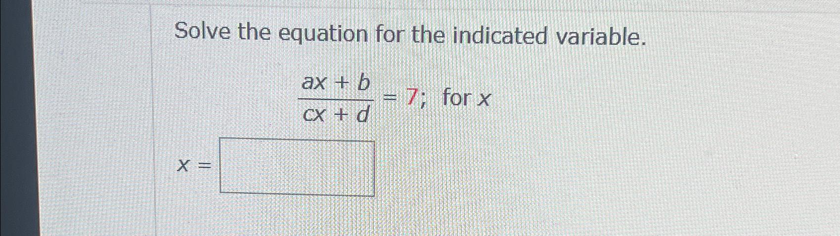 Solved Solve the equation for the indicated | Chegg.com