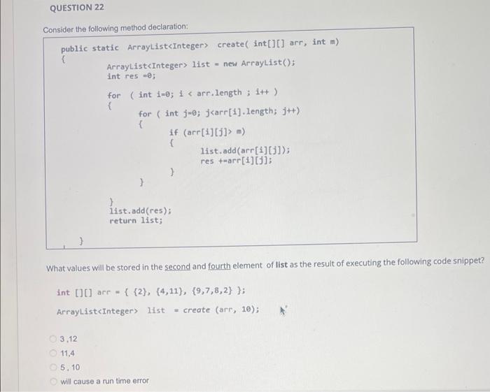 Solved QUESTION 22 Consider the following method | Chegg.com