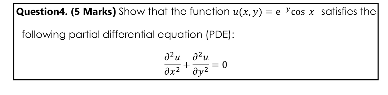 Solved Question4. (5 Marks) Show that the function | Chegg.com Solved Question4. (5 Marks) Show that the function | Chegg.com