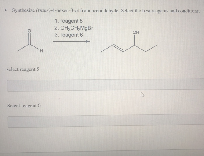 Solved Trans-4-hexen-3-ol can be synthesized from 2 | Chegg.com