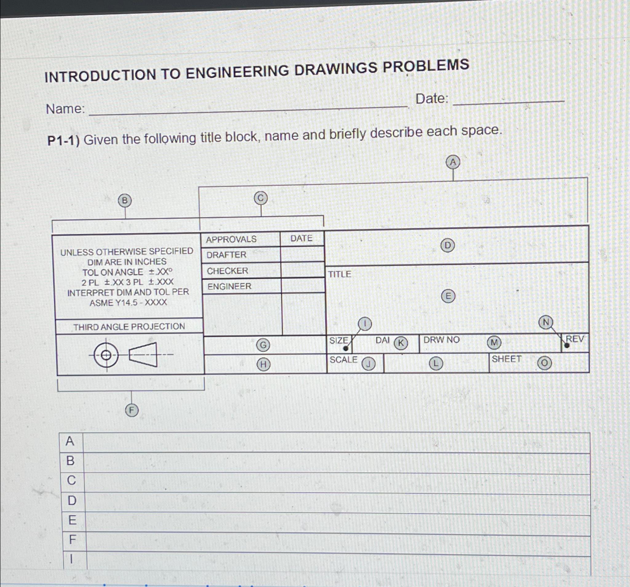 Solved INTRODUCTION TO ENGINEERING DRAWINGS PROBLEMSName: | Chegg.com