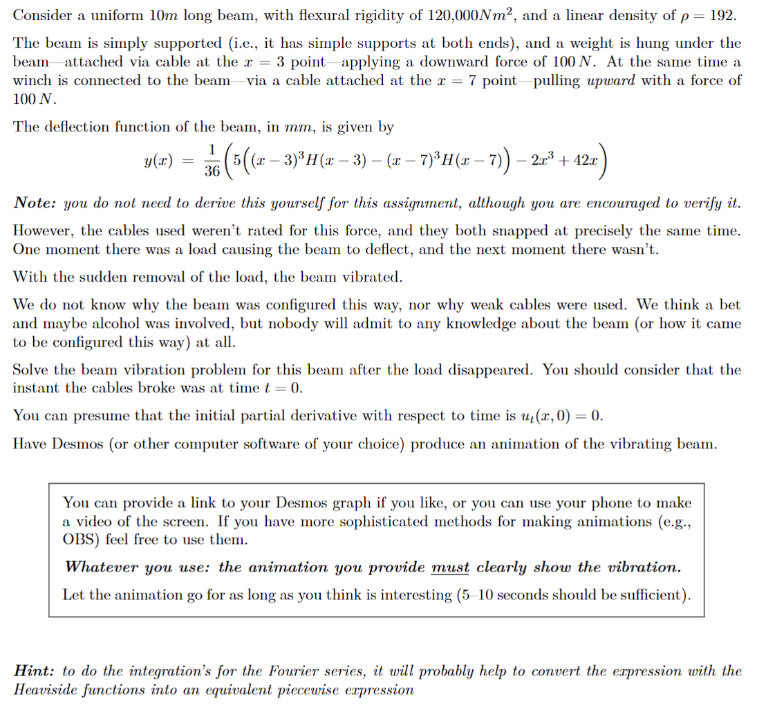 Solved Consider a uniform 10m ﻿long beam, with flexural | Chegg.com