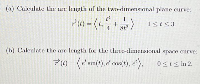 Solved (a) Calculate the arc length of the two-dimensional | Chegg.com
