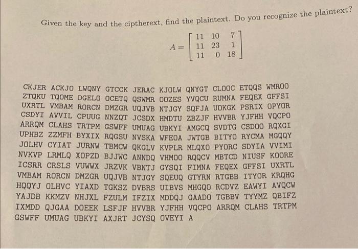 Solved Given the key and the ciptherext, find the plaintext. | Chegg.com