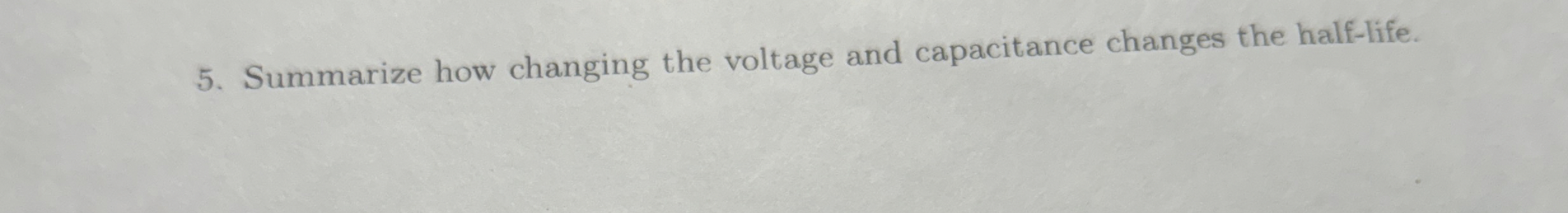 Solved Summarize how changing the voltage and capacitance | Chegg.com