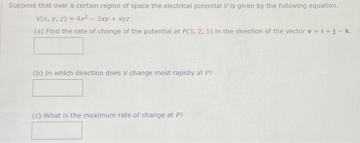 Solved Suppose that over a certain region of space the | Chegg.com