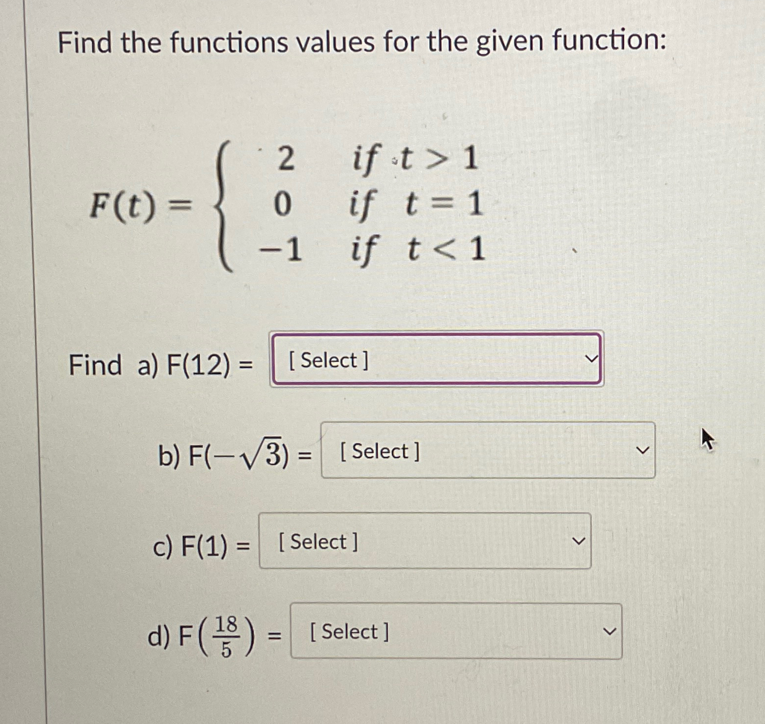 Solved Find the functions values for the given | Chegg.com