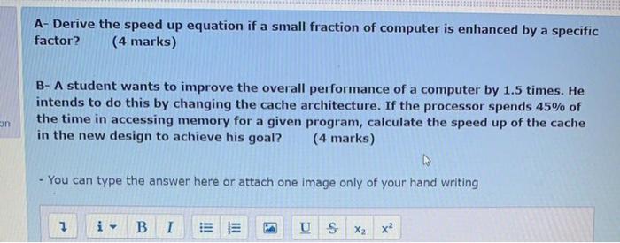 Solved A-Derive the speed up equation if a small fraction of | Chegg.com