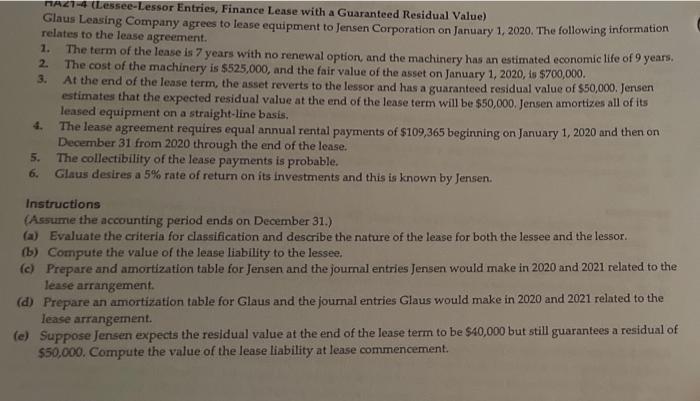 Solved HAZT-4 (Lessee-Lessor Entries, Finance Lease with a | Chegg.com