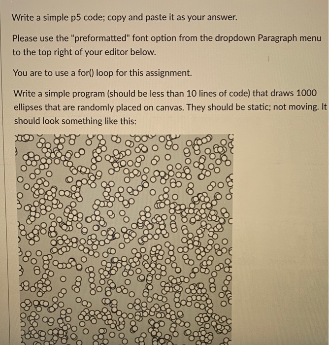 Solved Write a simple p5 code; copy and paste it as your | Chegg.com