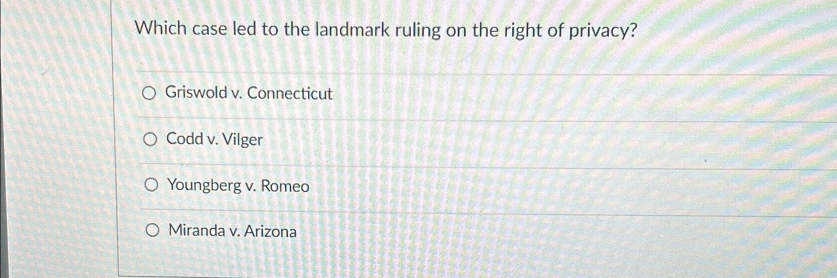Solved Which case led to the landmark ruling on the right of | Chegg.com