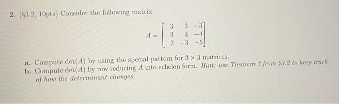 Solved 2. (\$3.2,10pts) Consider the following matrix | Chegg.com