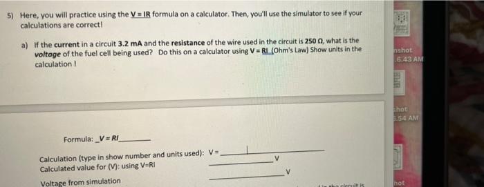 Solved 5) Here, you will practice using the V = IR formula | Chegg.com