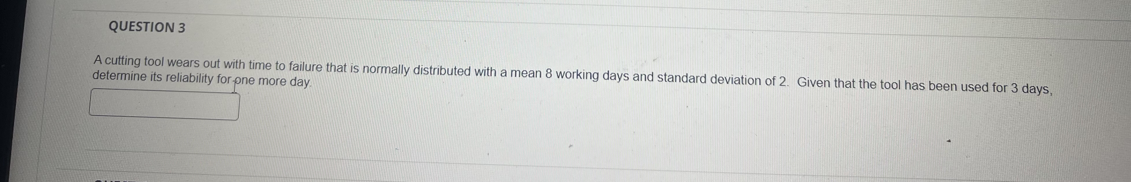 Solved QUESTION 3A cutting tool wears out with time to | Chegg.com