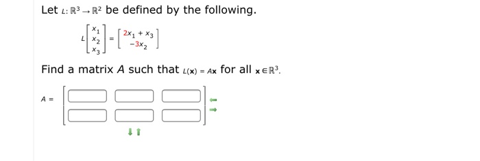 Solved Let L: R3-R2 be defined by the following. Find a | Chegg.com
