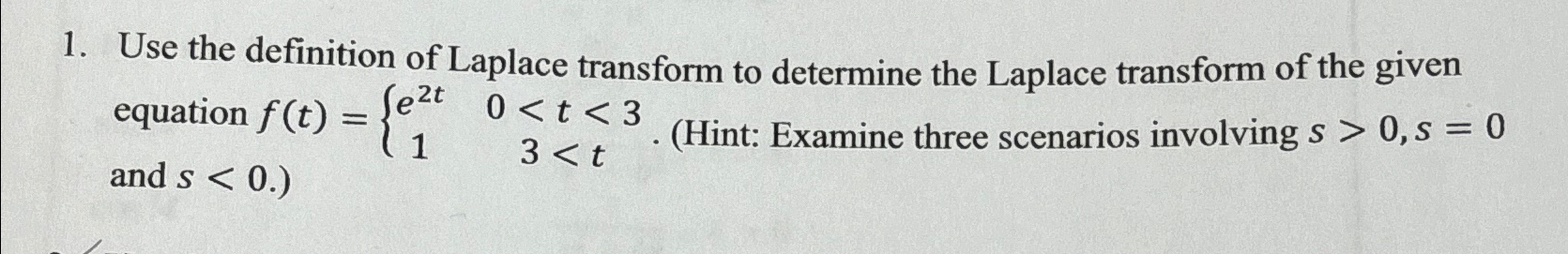 Solved Use the definition of Laplace transform to determine | Chegg.com